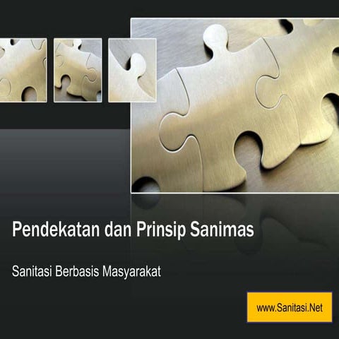 Tujuan, Pendekatan, dan Prinsip SANIMAS (Sanitasi Berbasis Masyarakat ...