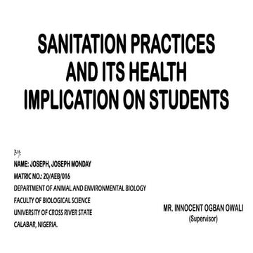 SANITATION PRACTICES AND ITS HEALTH IMPLICATION Slide presentation.pptx