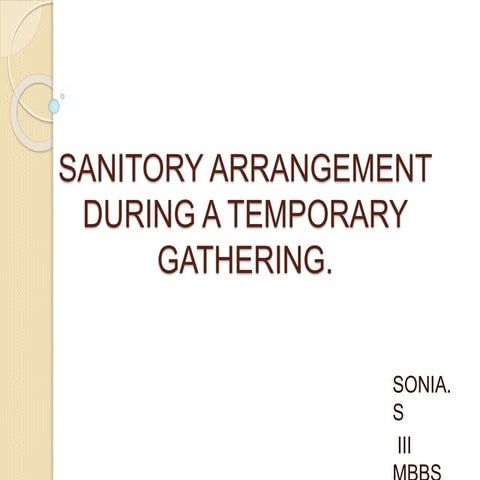 Sanitory arrangement during a temporary gathering | PPTX