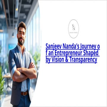 Sanjeev Nanda’s Journey of an Entrepreneur Shaped by Vision ...