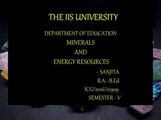 Minerals And Energy Resources - Class 10 - Geography | PPSX | Commodities | Economy