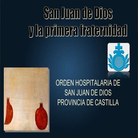Historia de San Juan de Dios | PPSX