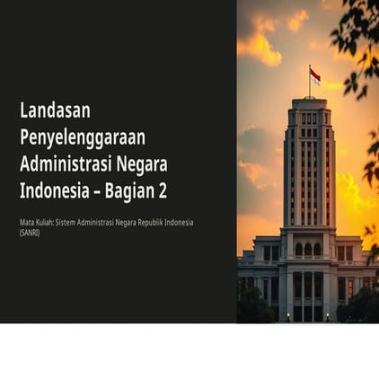 Sistem Administrasi Negara Kesatuan Republik Indonesia | PPTX