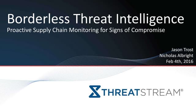 Sans Cti Summit 2016 Borderless Threat Intelligence Ppt