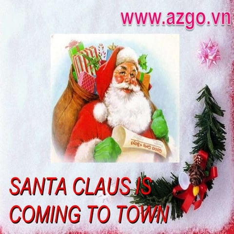 Santa Claus Is Coming To Town | PPT