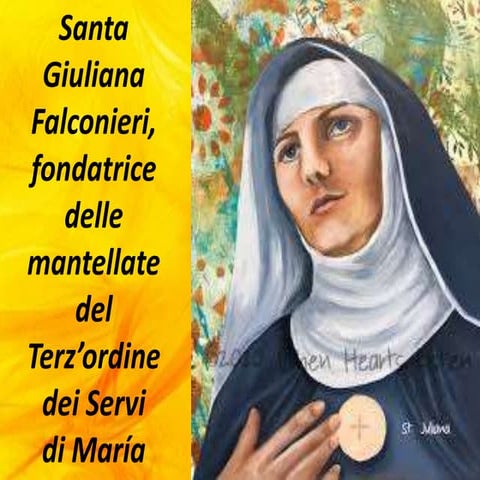 Santa Giuliana Falconieri, fondatrice delle mantellate.pptx