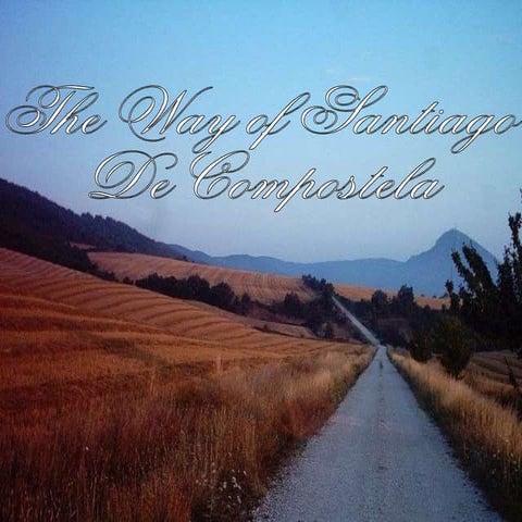 The way of Santiago de Compostela | PPT