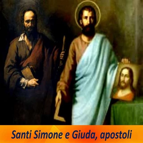 Santi Simone e Giuda, apostoli (italiano).pptx