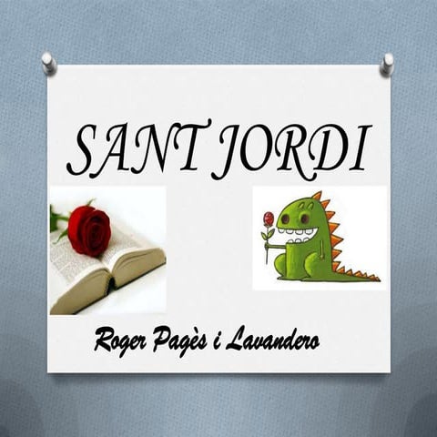 Sant jordi | PPTX