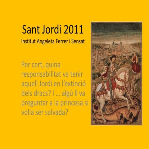 Sant jordi 2011 petit | PPTX