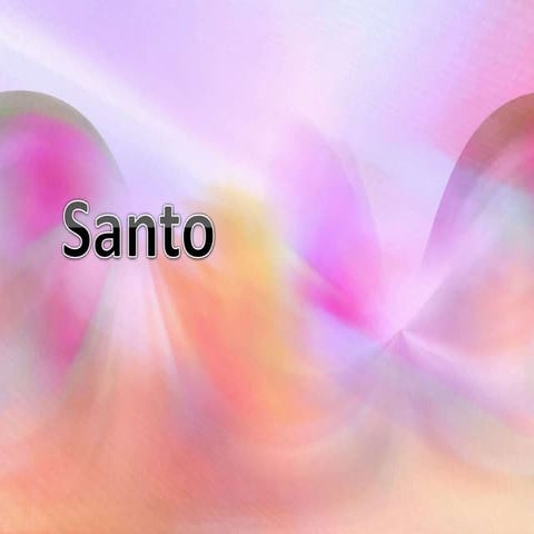 Santo | PPTX