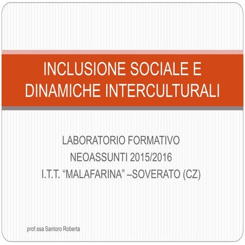 Santoro inclusione sociale e dinamiche interculturali | PPTX