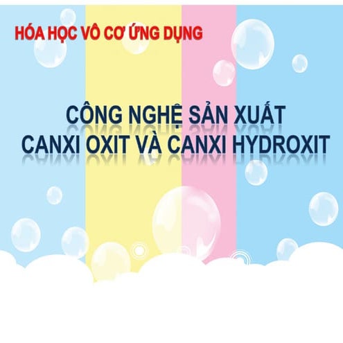 San xuat canxi oxit canxi hydroxit kali clorat kali peclorat kali pemanganat | PPT