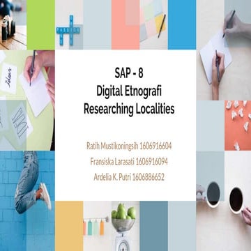 Sap 8 digital etnografi researching localities | PPTX