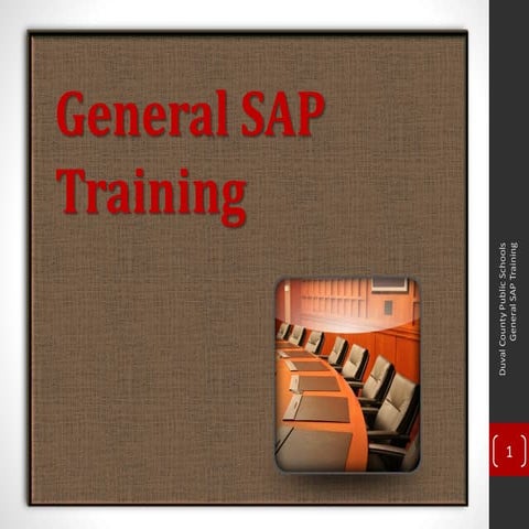 SAP General SAP Training covering HR, Finance, Purchasing & Logistics | PPT