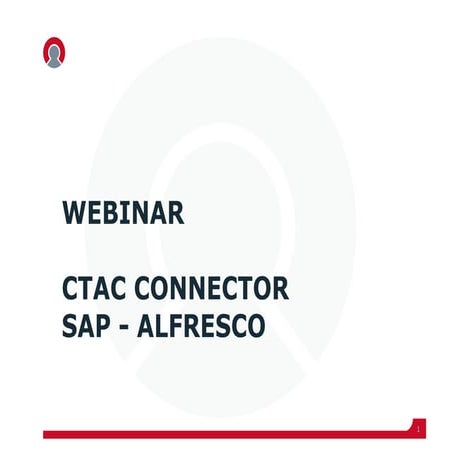 Sap and alfresco integrations with ctac connector 19 april2011 | PDF