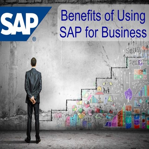 Benefits of Using SAP for Business | PPT