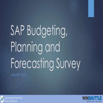 Sap budgeting, planning and forecasting survey jan 2014 | PPTX