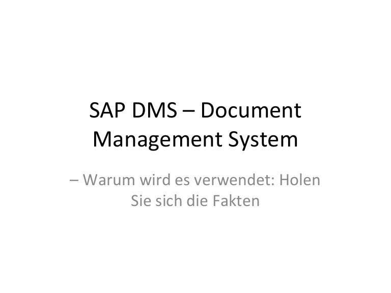 Sap Dms Document Management System Warum Wird Es Verwendet Holen