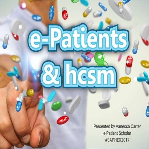 e-Patients and Healthcare Social Media (#hcsm) | PPTX