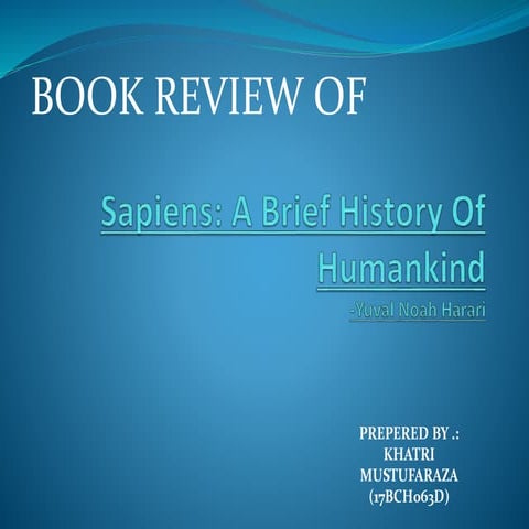 BOOK REVIEW OF : SAPIENS A BRIEF HISTORY OF HUMANKIND | PPTX