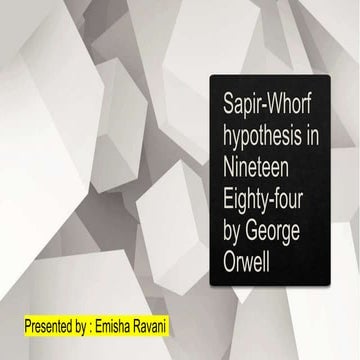 Sapir-Whorf hypothesis in Nineteen Eighty-four by George Orwell ...