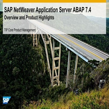 Sap Netweaver As Abap 74 Overview And Product Highlights Ppt 2706