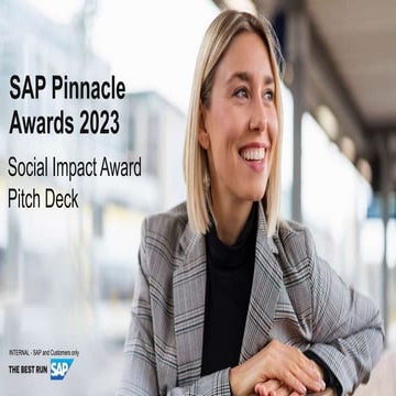 SAP Pinnacle Awards - Social Impact - Pitch Deck.pptx
