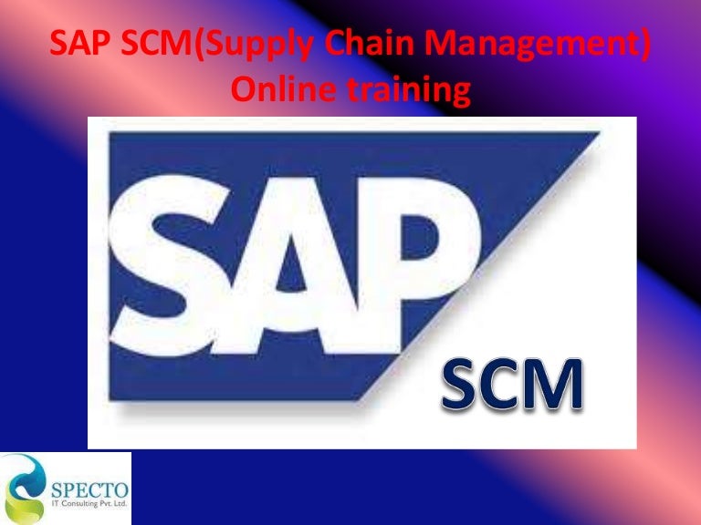 Sap scm(supply chain management) online training in chennai