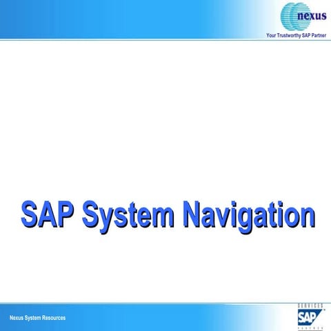 Sap system navigation - for beginer | PPT