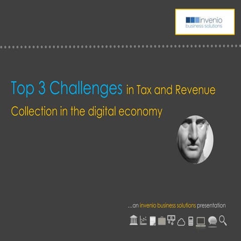 Top 3 Challenges in Tax and Revenue Collection | PPTX