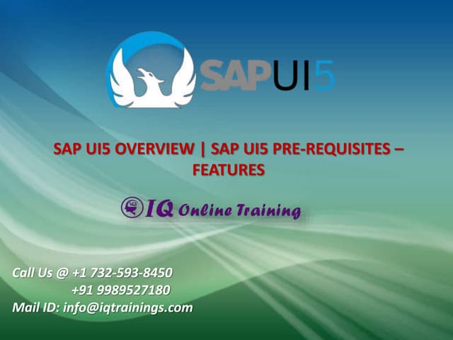 Sap Ui5 Overview Sap Ui5 Pre Requisites Features Pptx