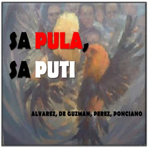 SA PULA, SA PUTI | PPTX