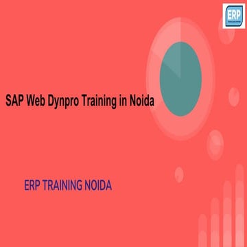 SAP Web Dynpro Training in Noida.pptx