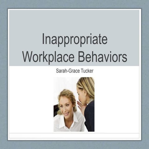 Inappropriate Workplace Behaviors | PPTX
