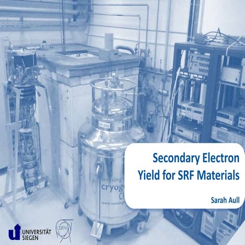 Sarah aull secondary electron yield of srf materials | PPTX
