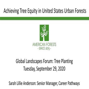 Achieving Tree Equity in United States Urban Forests | PPT