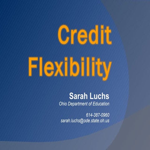 Credit Flexibility Presentation by Sarah Luchs | PPT