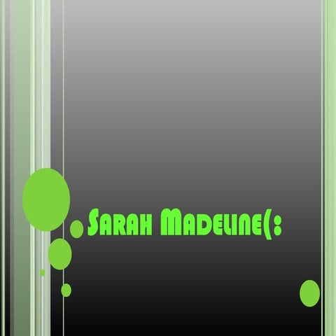 Sarah madeline( | PPTX