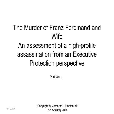 The Murder of Franz Ferdinand and wife: An Executive Protection ...