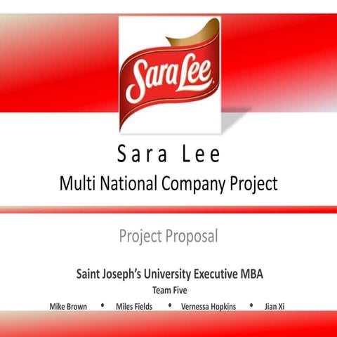 Sara Lee Project Proposal 2 | PPTX