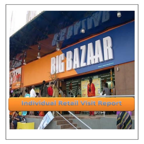 Sarang banubakde retail_report_bigbazaar | PDF