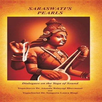 Saraswati Pearls: Dialogues on the Yoga of Sound | PDF