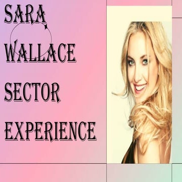 Sara Wallace Amazing Sector Experience.pptx