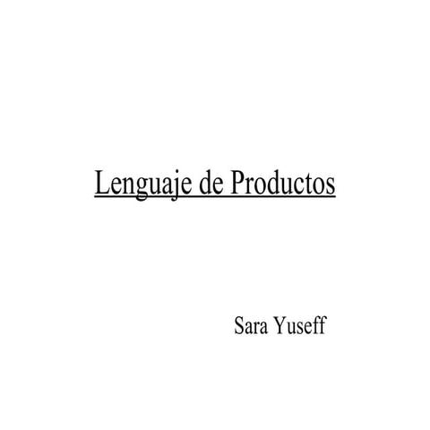 "Lenguaje de Producto" Yuseff | PPT