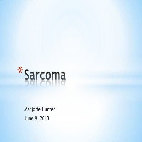 Sarcoma | PPTX