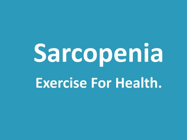 Sarcopenia | PPTX