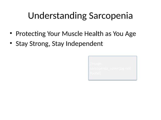 Sarcopenia | PPTX