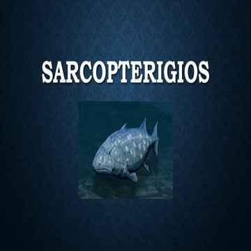 Sarcopterigios | PPTX