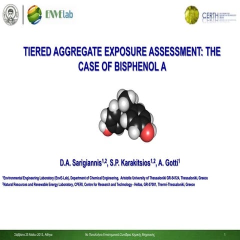 TIERED AGGREGATE EXPOSURE ASSESSMENT: THE CASE OF BISPHENOL A | PPT
